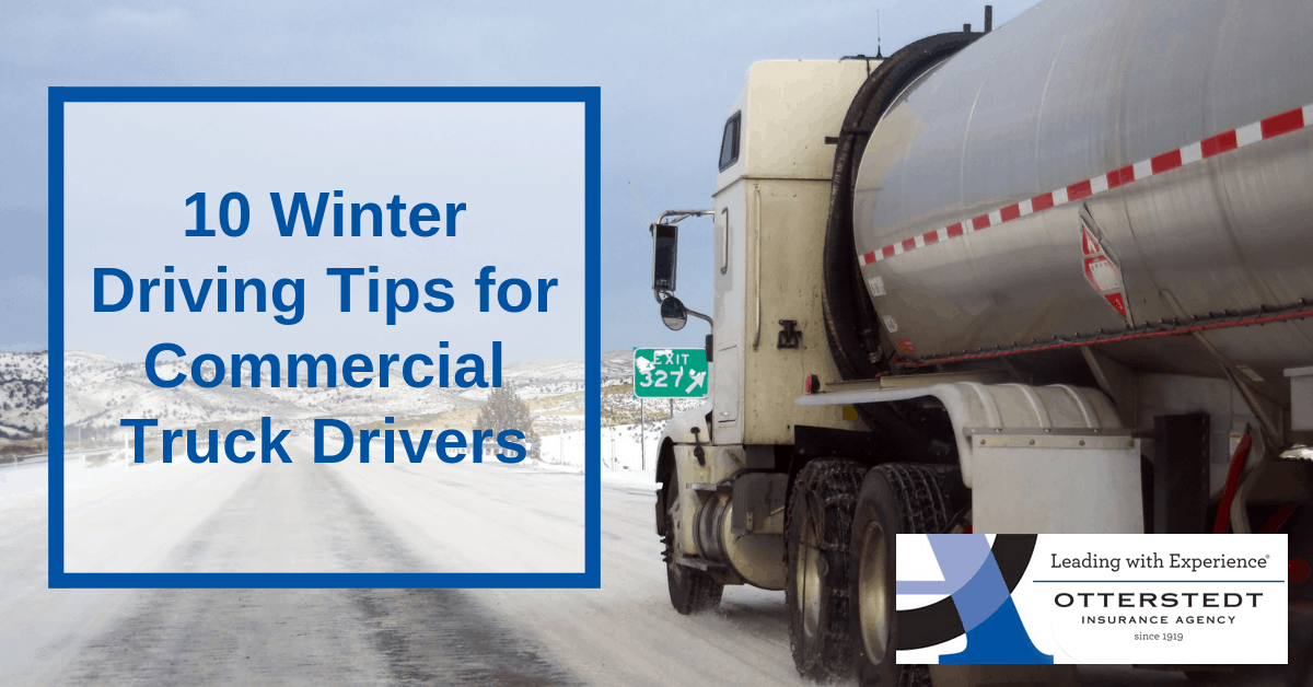 10 Winter Driving Tips For Commercial Truck Drivers - Otterstedt ...